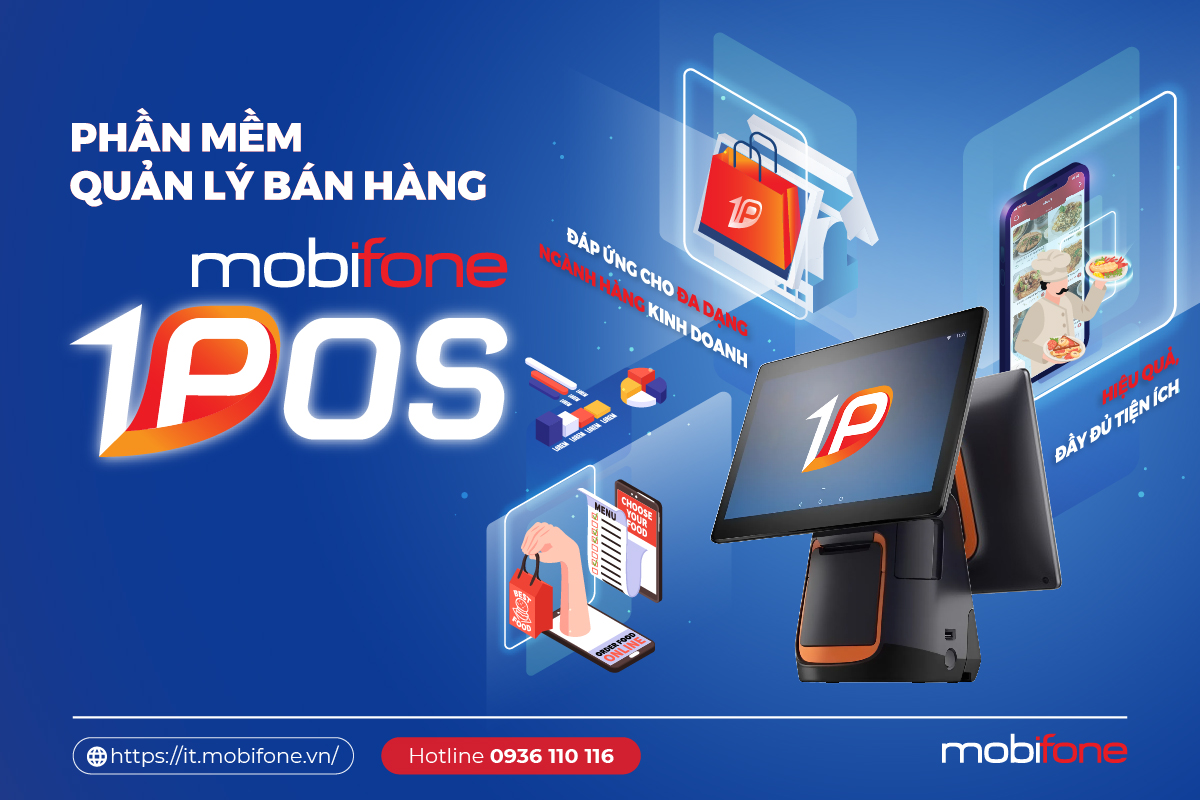 Giải pháp Quản lý Bán hàng Hoàn hảo với MobiFone 1POS - Trung tâm CNTT MobiFone