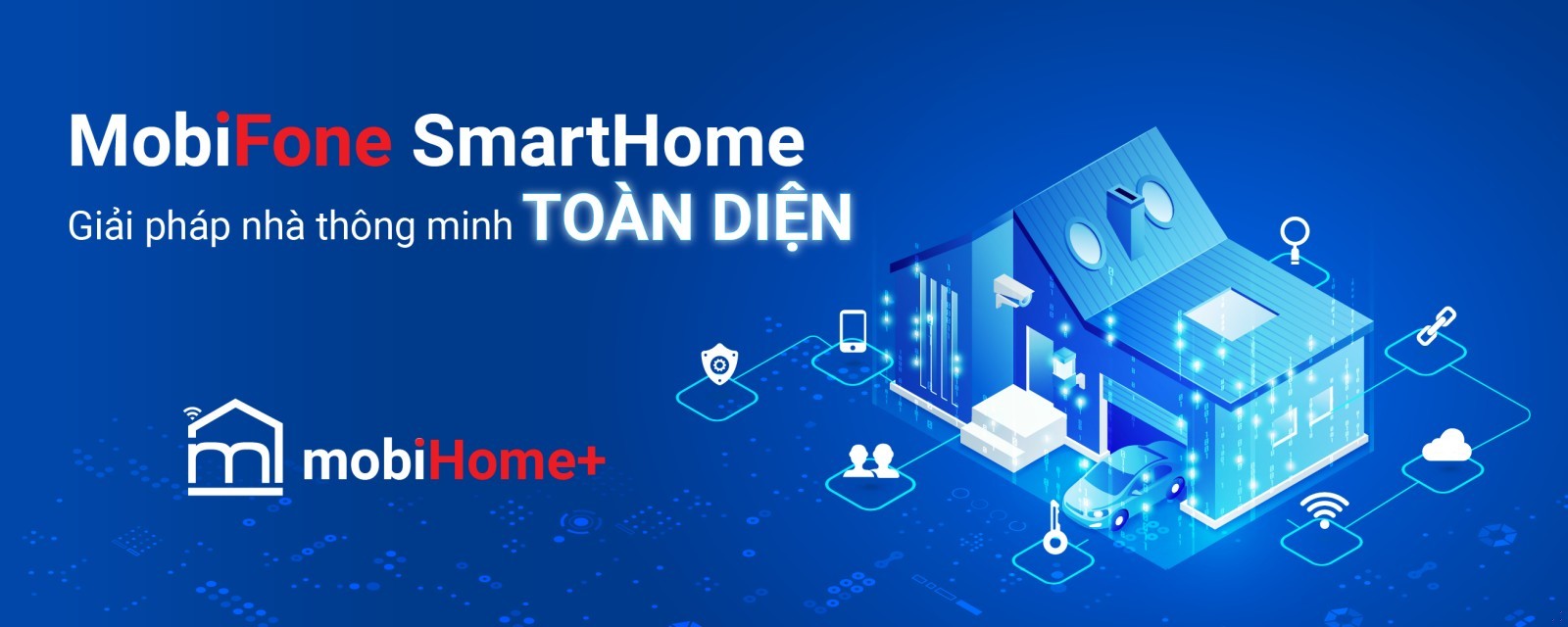 MobiFone SmartHome - Giải pháp nhà thông minh - Trung tâm CNTT MobiFone