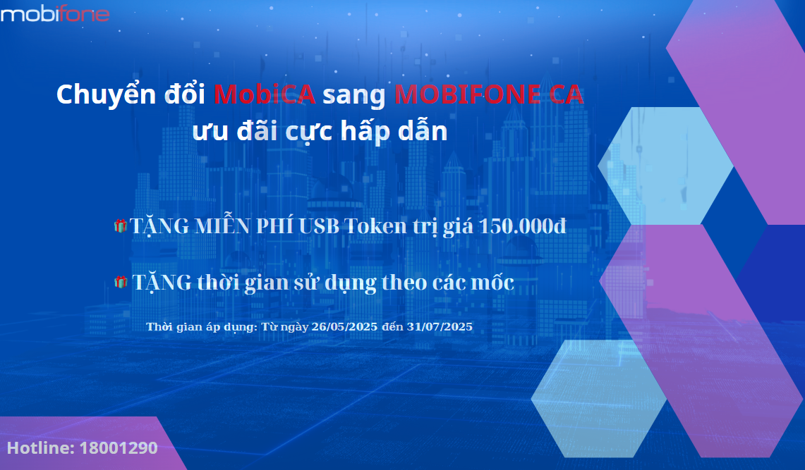 MobiFone CA – Đổi Miễn Phí, Tặng Token, Thêm Thời Gian Sử Dụng - Trung ...